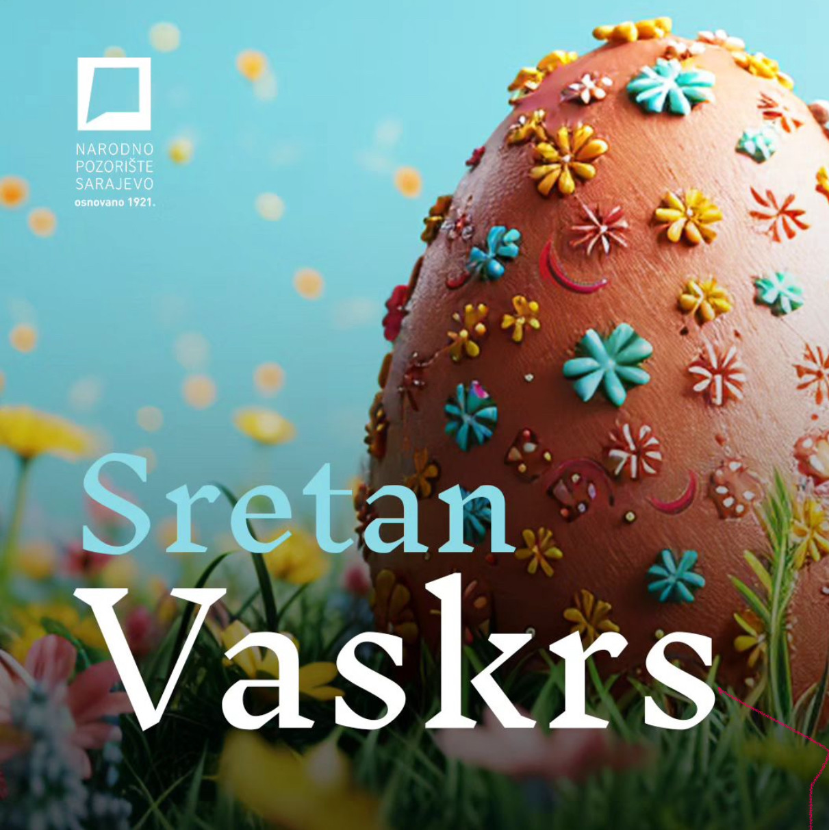 Sretan Vaskrs želi vam Narodno pozorište Sarajevo - NPS.BA